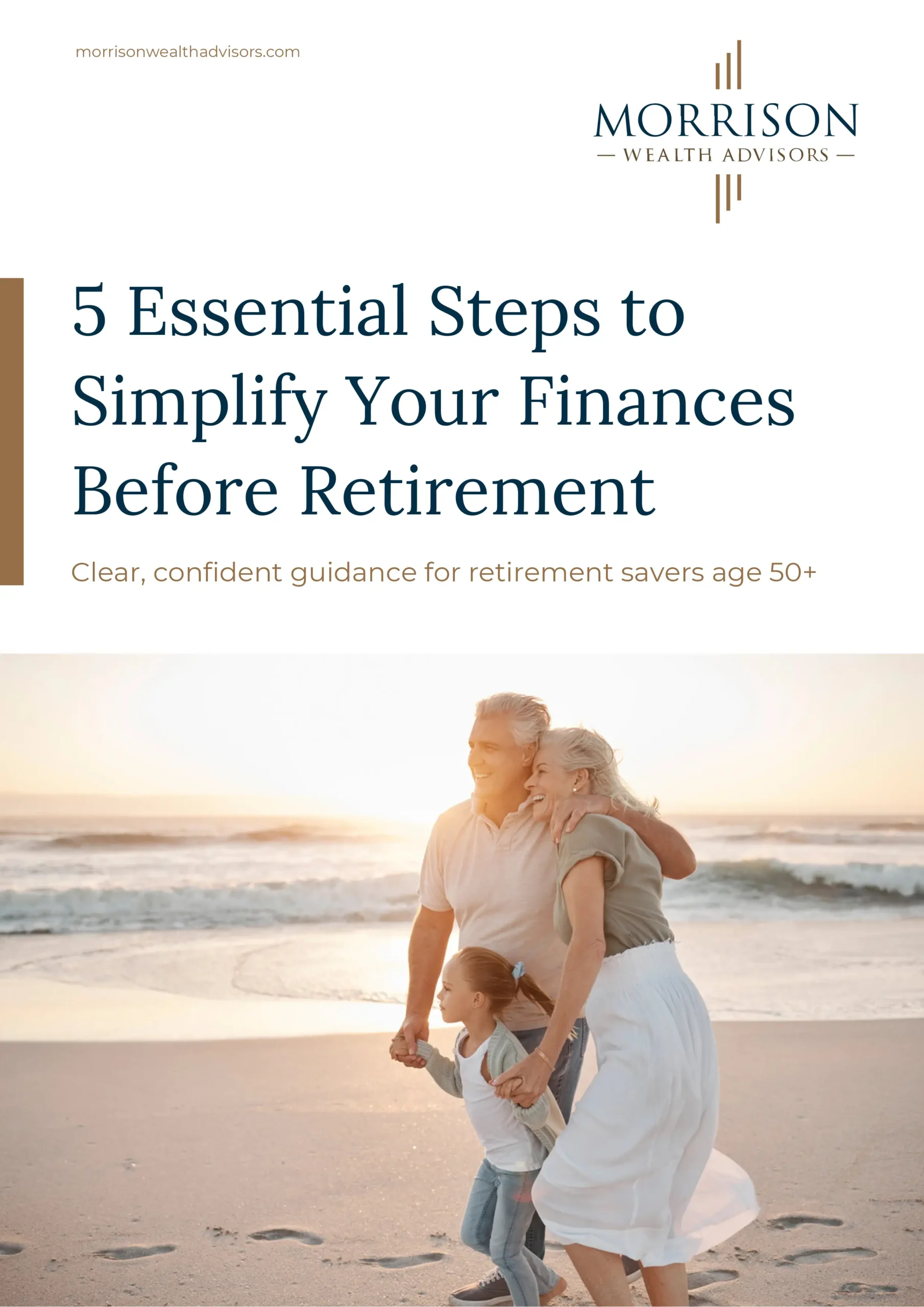 Simplify Your Finances: 5 Steps Before Retirement